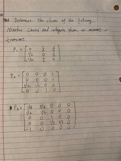 solved et determine the classes of the following markov
