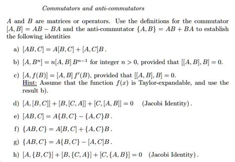 solved commutators and anti commutators a and b are matrices or operators use the definitions