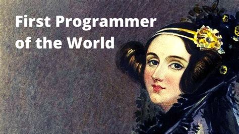 the first programmer of the world ada lovelace