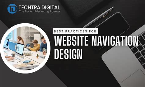 Best Practices For Website Navigation Design Techtra Digital