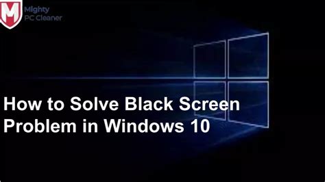 PPT How To Solve Black Screen Problem In Windows 10 PowerPoint