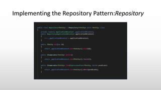 Repository Pattern With C And Entity Framework PPT