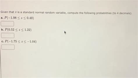 solved given that z is a standard normal random variable