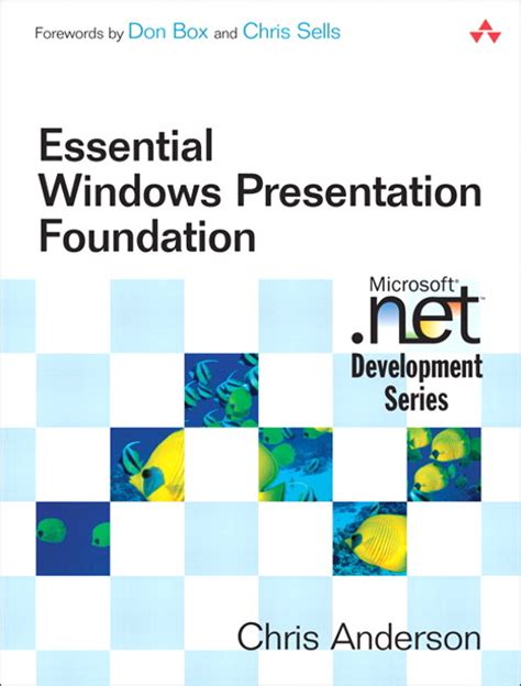 essential windows presentation foundation wpf informit