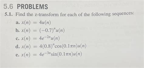 solved 5 1 find the z transform for each of the following
