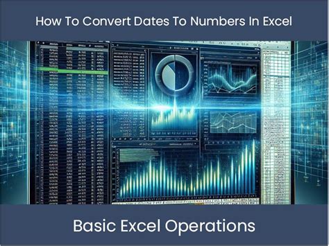 excel tutorial how to convert dates to numbers in excel excel