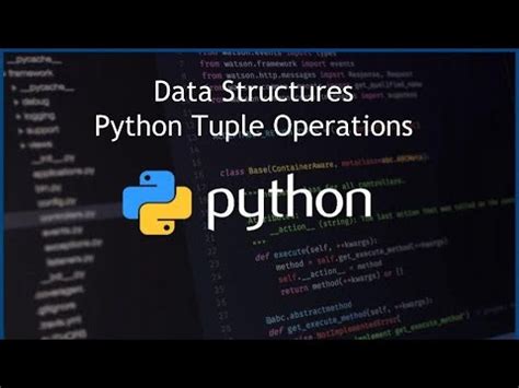 Python Tuple Operations Data Structures YouTube