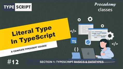 12 Literal Type In TypeScript TypeScript Basics Data Types A