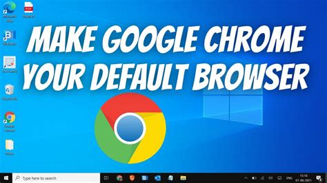 How To Make Chrome Default Browser In Windows How To Change The