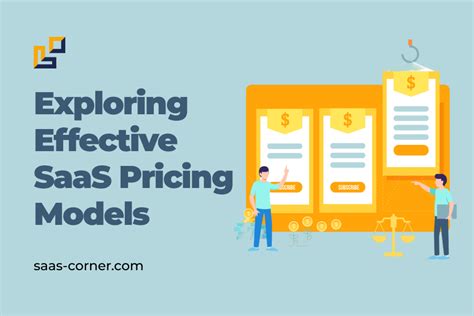 A Comprehensive Guide To SaaS Pricing Models And Strategies SaaS Corner