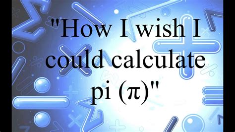 how to calculate pi π youtube