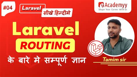 Basics Of Laravel Routing Mastering Routing Files And Routing Method