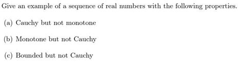 [solved] cauchy sequences and subsequences give an example