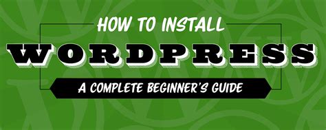 How To Install WordPress A Simple Video Guide For Beginners