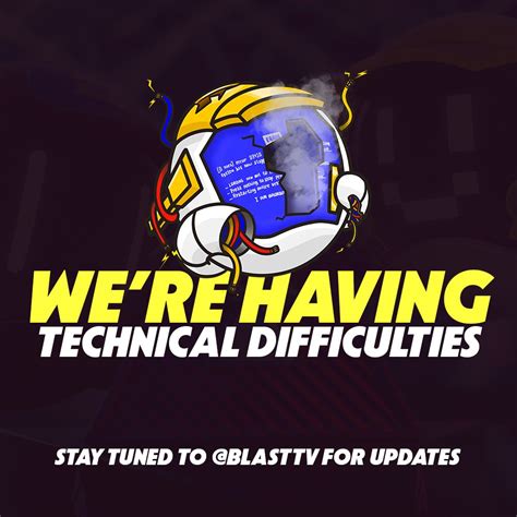 BLAST Tv On Twitter The Americas RMR Is Experiencing Technical