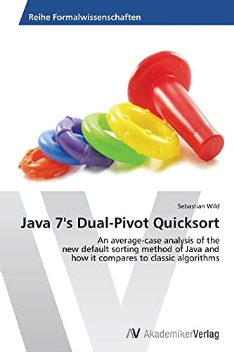 java 7 s dual pivot quicksort an average case analysis of the new default sorting method of