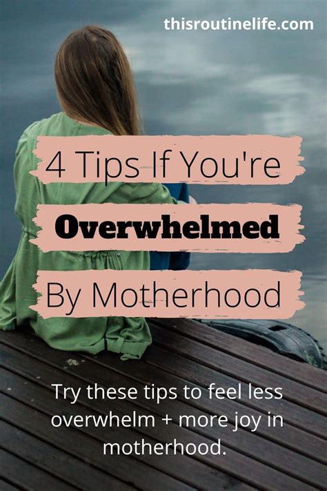 4 Tips If Youre Overwhelmed By Motherhood Motherhood Advice Overwhelmed Mom How Are You