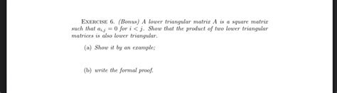 solved exercise 6 bonus a lower triangular matrix a is a