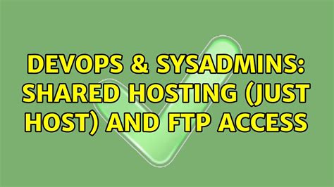 DevOps SysAdmins Shared Hosting Just Host And Ftp Access YouTube