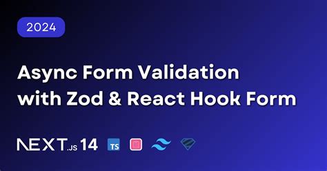 async form validation with zod and react hook form