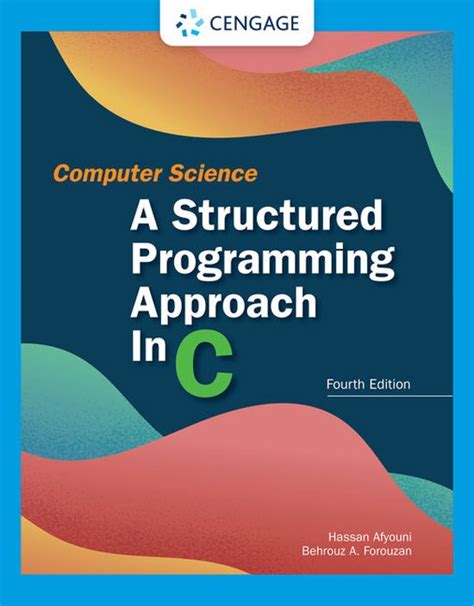 computer science a structured programming approach in c behrouz forouzan