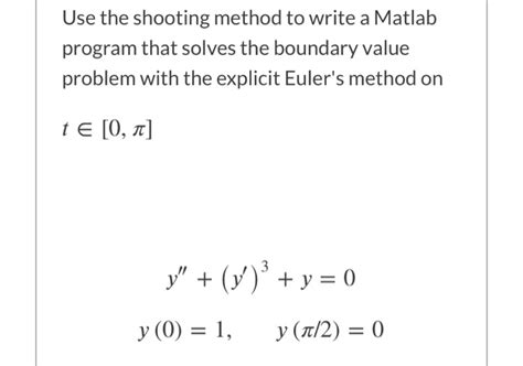 use the shooting method to write a matlab program