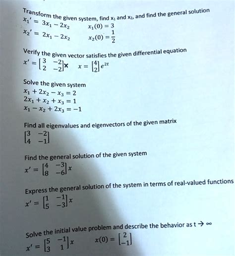 solved transform general solution x1 the given system find xi and xz and find the 3x1 2xz