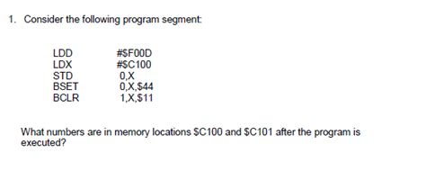 solved 1 consider the following program segment what