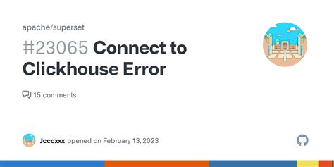 Connect To Clickhouse Error Issue 23065 Apache Superset GitHub