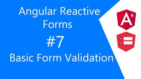 video 7 add basic angular reactive form validation youtube