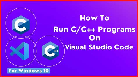 How To Install MinGW Tools And Set Up Visual Studio Code To Run C C