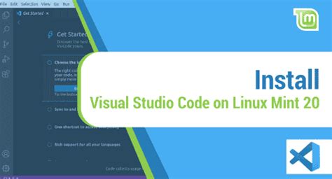 Install Visual Studio Code On Linux Mint 20 LinuxWays
