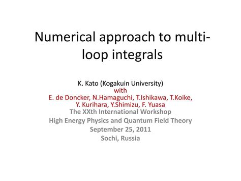 ppt numerical approach to multi loop integrals powerpoint presentation id 4766242