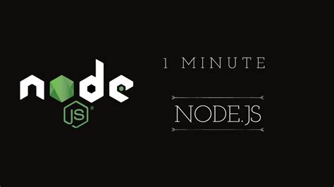 node js in one minute revolutionizing javascript development youtube