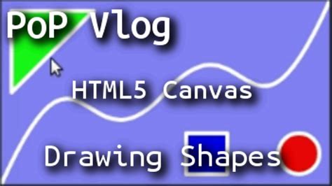 drawing shapes with the html5 canvas youtube