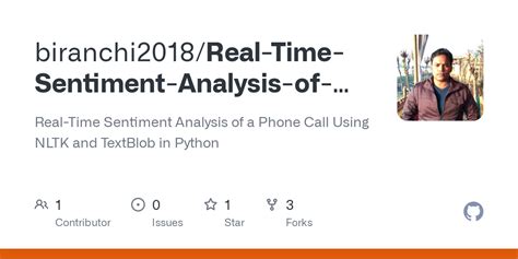 Github Biranchi2018real Time Sentiment Analysis Of A Phone Call Using Nltk And Textblob In
