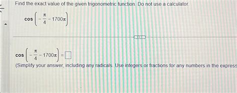 solved find the exact value of the given trigonometric