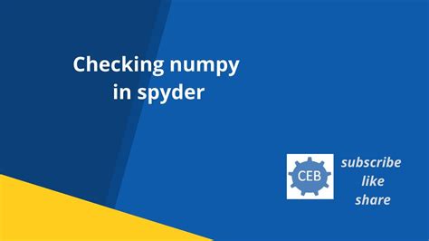 how to find numpy in spyder youtube
