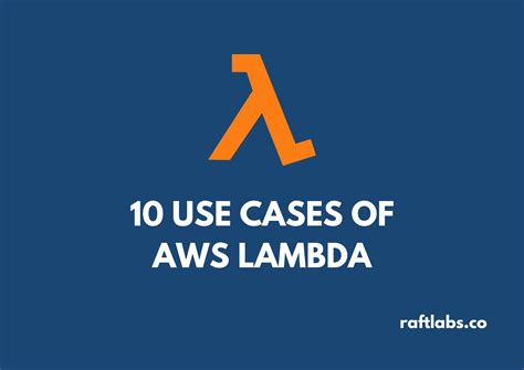 aws lambda the top 10 use cases of the serverless framework