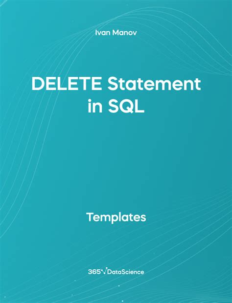 DELETE Statement In SQL Template 365 Data Science