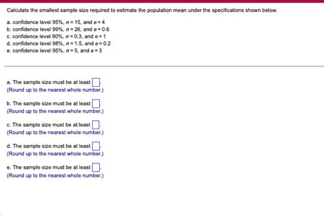 [solved] calculate the smallest sample size required to estimate the course hero