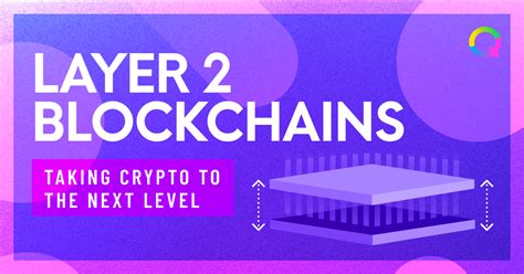 Layer 2 Blockchain Solutions