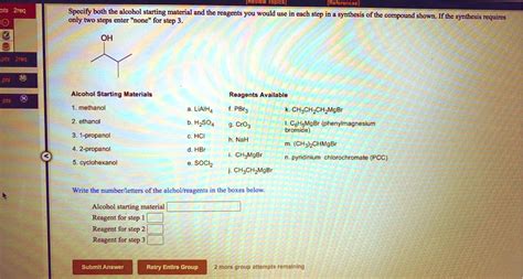 SOLVED References Zreq Specify Both The Alcohol Starting Material