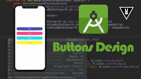Custom Buttons Design in Android Studio بعض الطرق الازرار في التطبيق