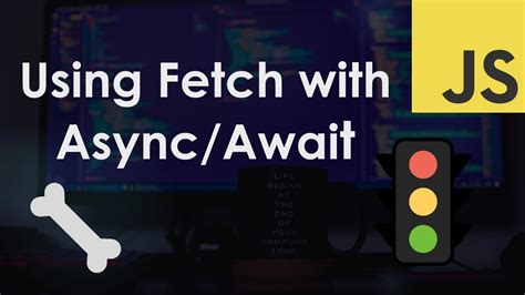 using fetch with async await javascript tutorial youtube