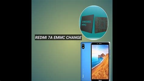 REDMI 7A EMMC CHANGE YouTube