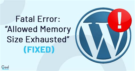 Fatal Error Allowed Memory Size Exhausted Fixed