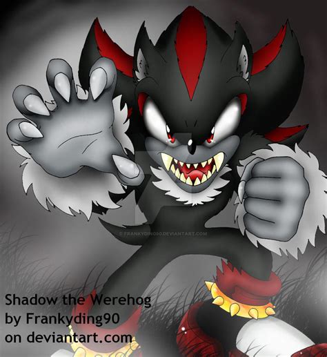 Shadow The Werehog By Frankyding90 On Deviantart