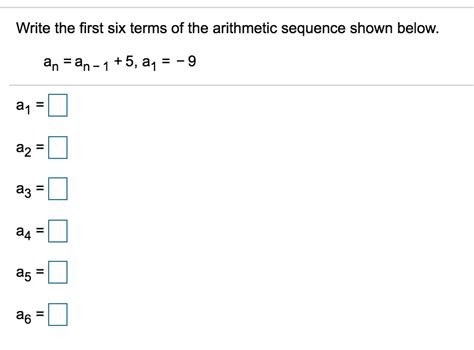 solved write the first six terms of the arithmetic sequence