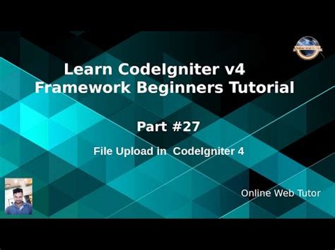 Learn CodeIgniter 4 Framework Tutorials 27 File Upload In CodeIgniter 4